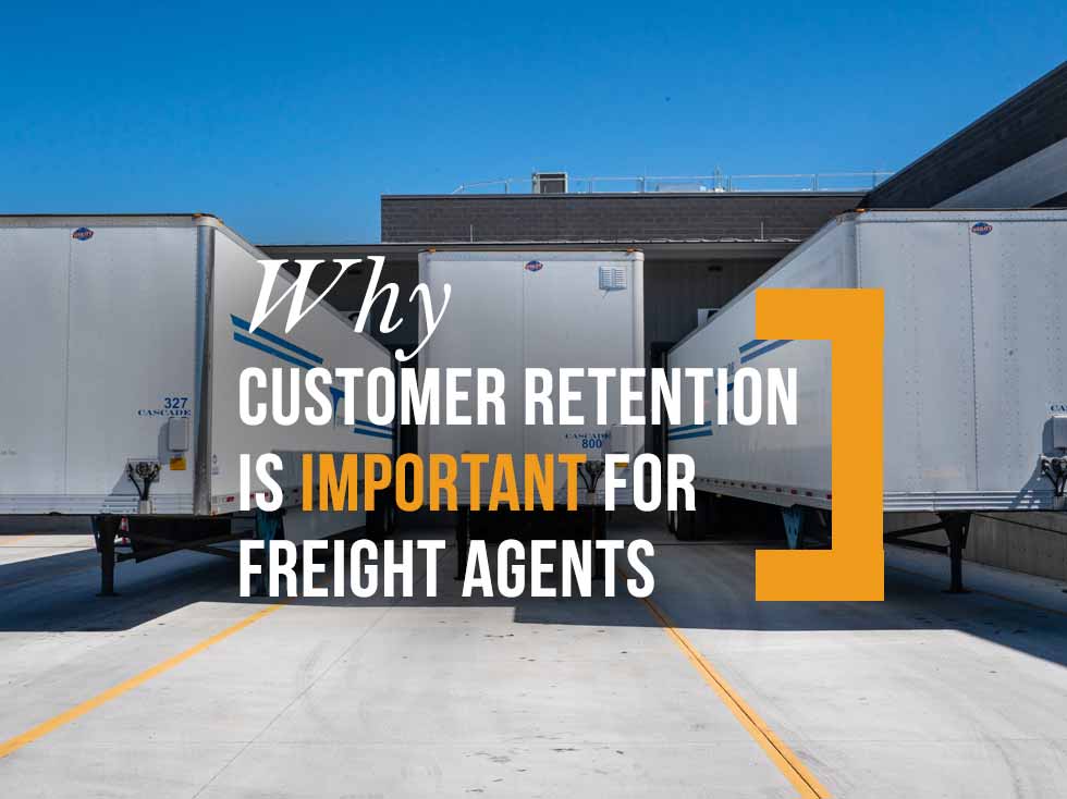 Why Customer Retention is Important for Freight Agents - Kopf Logistics ...